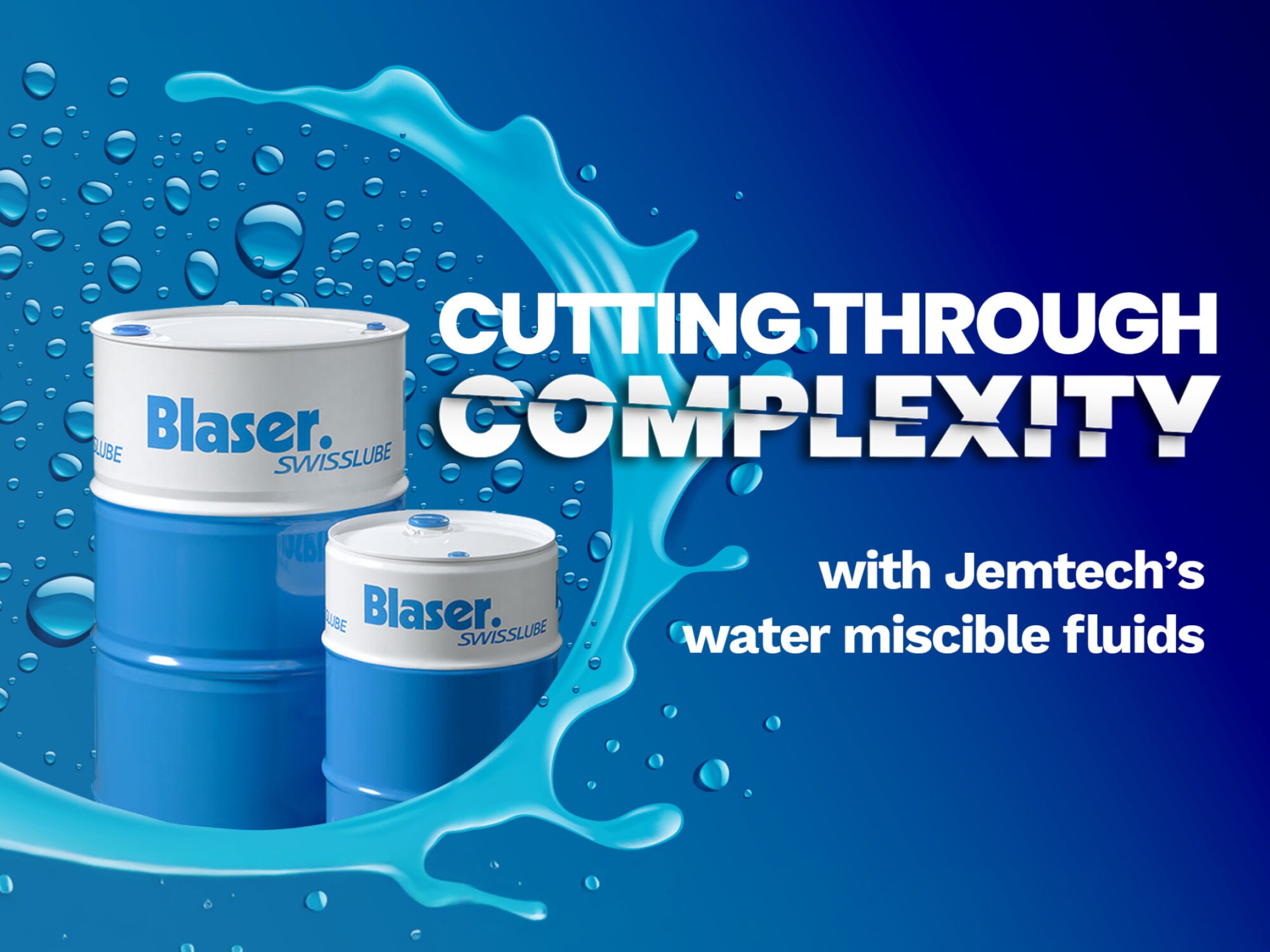 Jemtech’s water miscible fluids cut through the complexity - Jemtech
